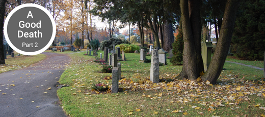 Fear of Death and Death Acceptance – Remembering A Life
