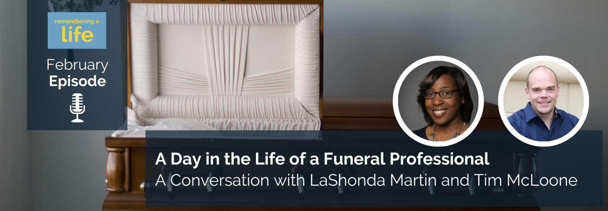 A Day in the Life of a Funeral Professional – Remembering A Life